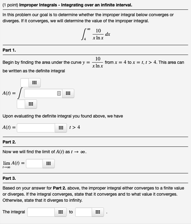 Solved (1 point) Improper Integrals - Integrating over an | Chegg.com