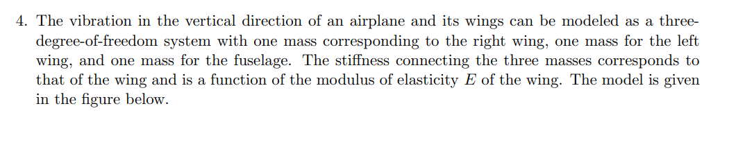 Solved 4. The vibration in the vertical direction of an | Chegg.com