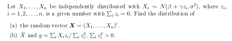 Solved Let X1,…,Xn be independently distributed with | Chegg.com