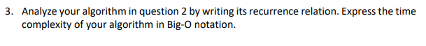 Solved Algo from #2 solve(A, low, high) mid = (high + low) / | Chegg.com