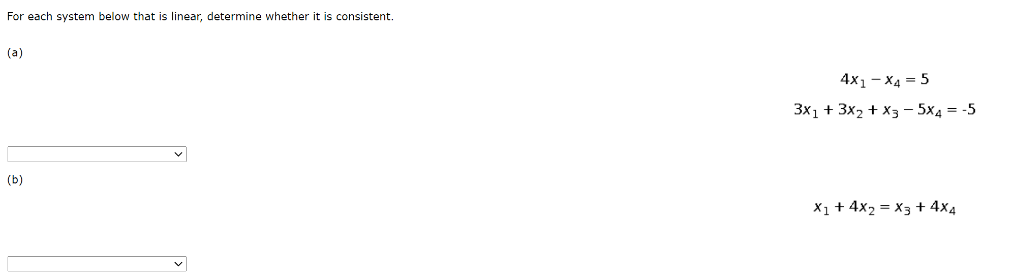 Solved For each system below that is linear, determine | Chegg.com