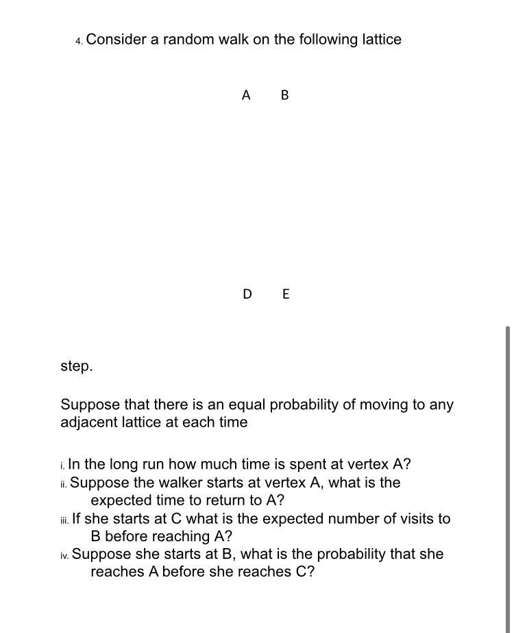 4. Consider a random walk on the following lattice A | Chegg.com