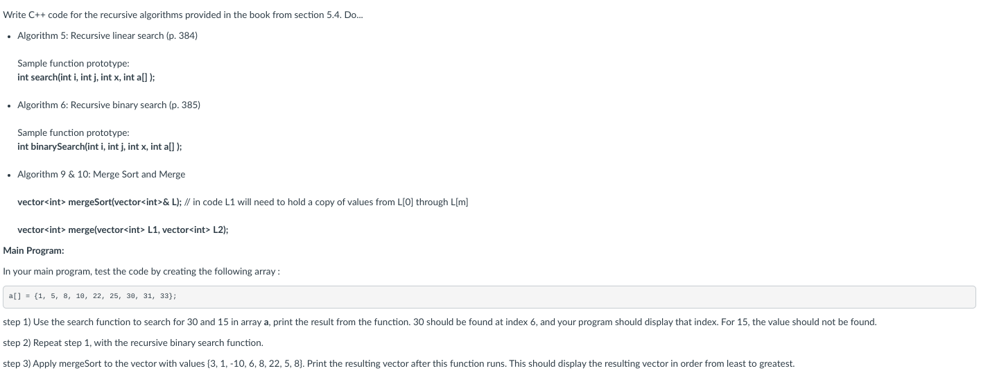 Solved Write C++ code for the recursive algorithms provided | Chegg.com