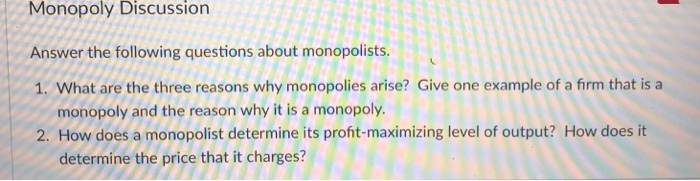Solved Monopoly Discussion Answer the following questions | Chegg.com