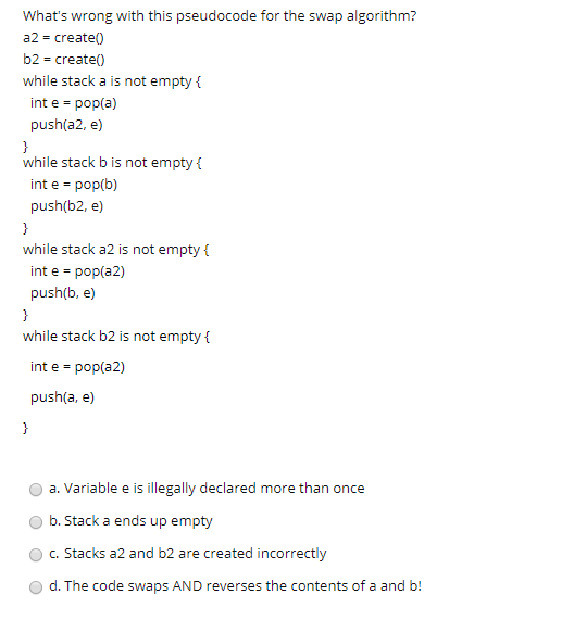 Solved A good function signature for swap is a. void | Chegg.com