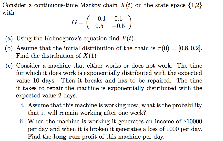 Consider A Continuous Time Markov Chain X T On The