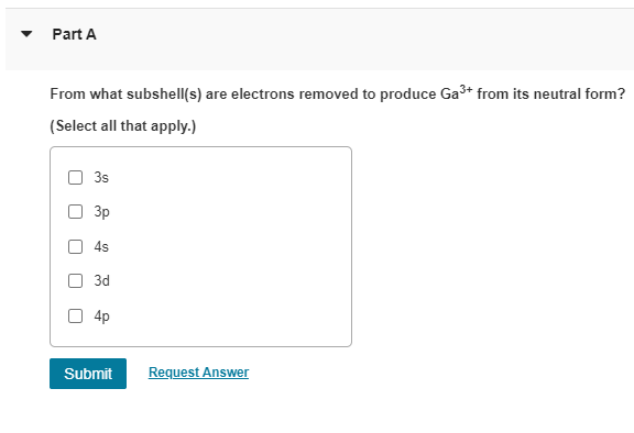 Solved From what subshell(s) are electrons removed to | Chegg.com