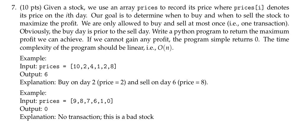Solved 7 10 Pts Given A Stock We Use An Array Prices To 