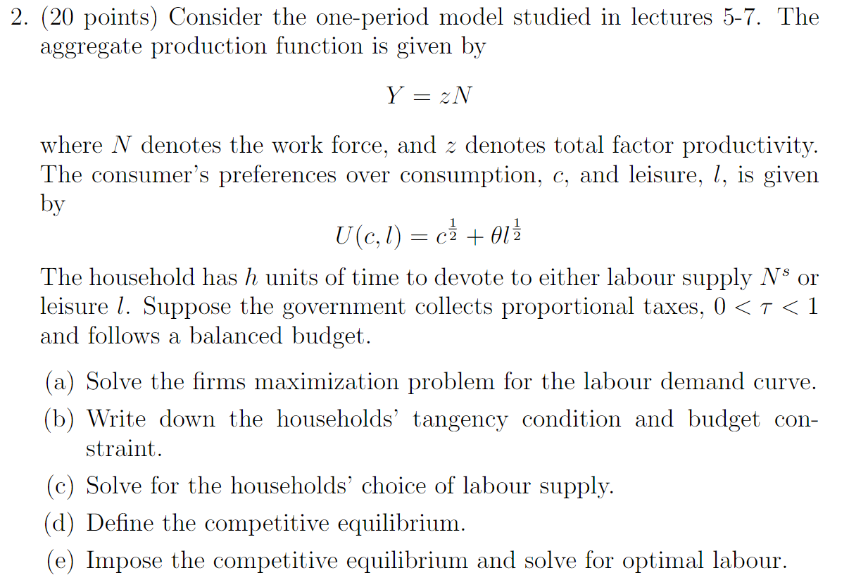 Solved (20 points) Consider the one-period model studied in | Chegg.com