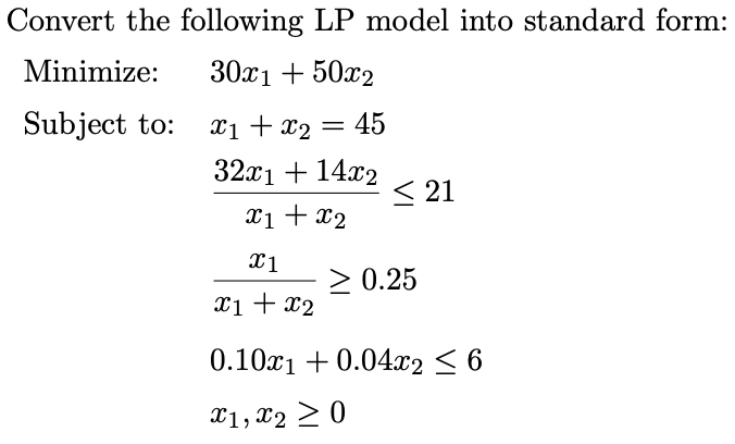 Solved Convert the following LP model into standard form: | Chegg.com