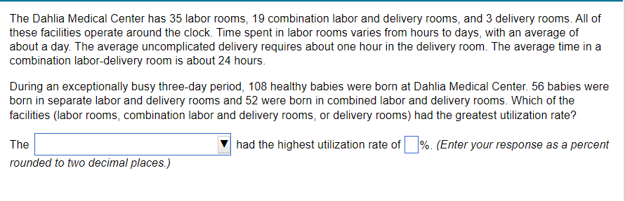 Solved drop down options: delivery rooms, combination labor | Chegg.com