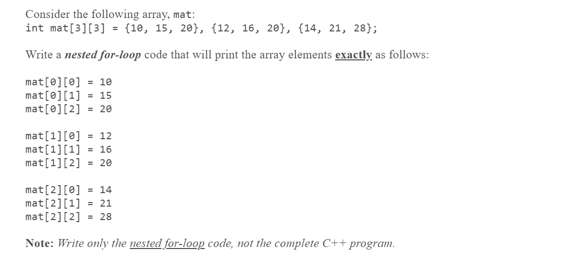 Solved Consider the following array, mat: int mat[3][3] = | Chegg.com