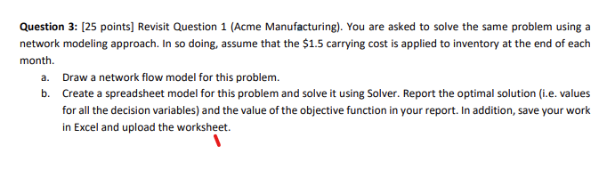 Solved Question 3: [25 points] Revisit Question 1 (Acme | Chegg.com