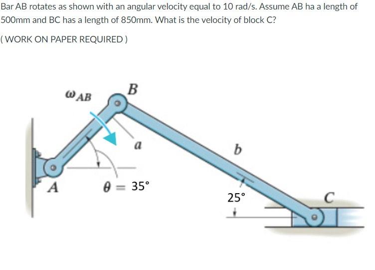 Solved Bar AB rotates as shown with an angular velocity | Chegg.com