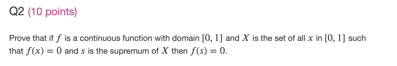 Solved Q1 (10 points) What is the supremum of the set | Chegg.com