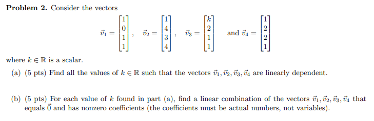 Solved Problem 2. Consider the vectors 01 U2 Uz and us 3 | Chegg.com