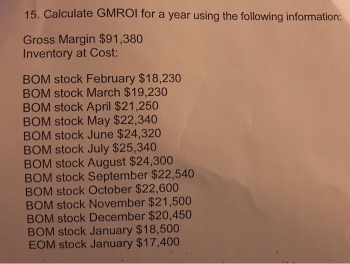 Solved Calculate GMROI for a year using the following | Chegg.com