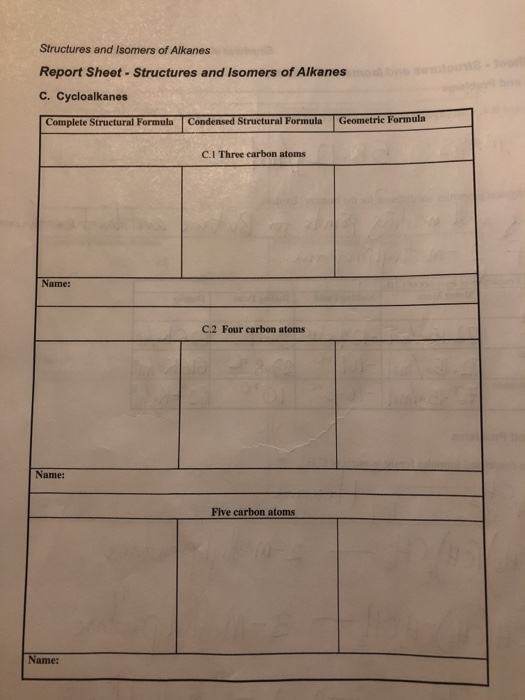 Solved Structures and Isomers of Alkanes Report Sheet - | Chegg.com