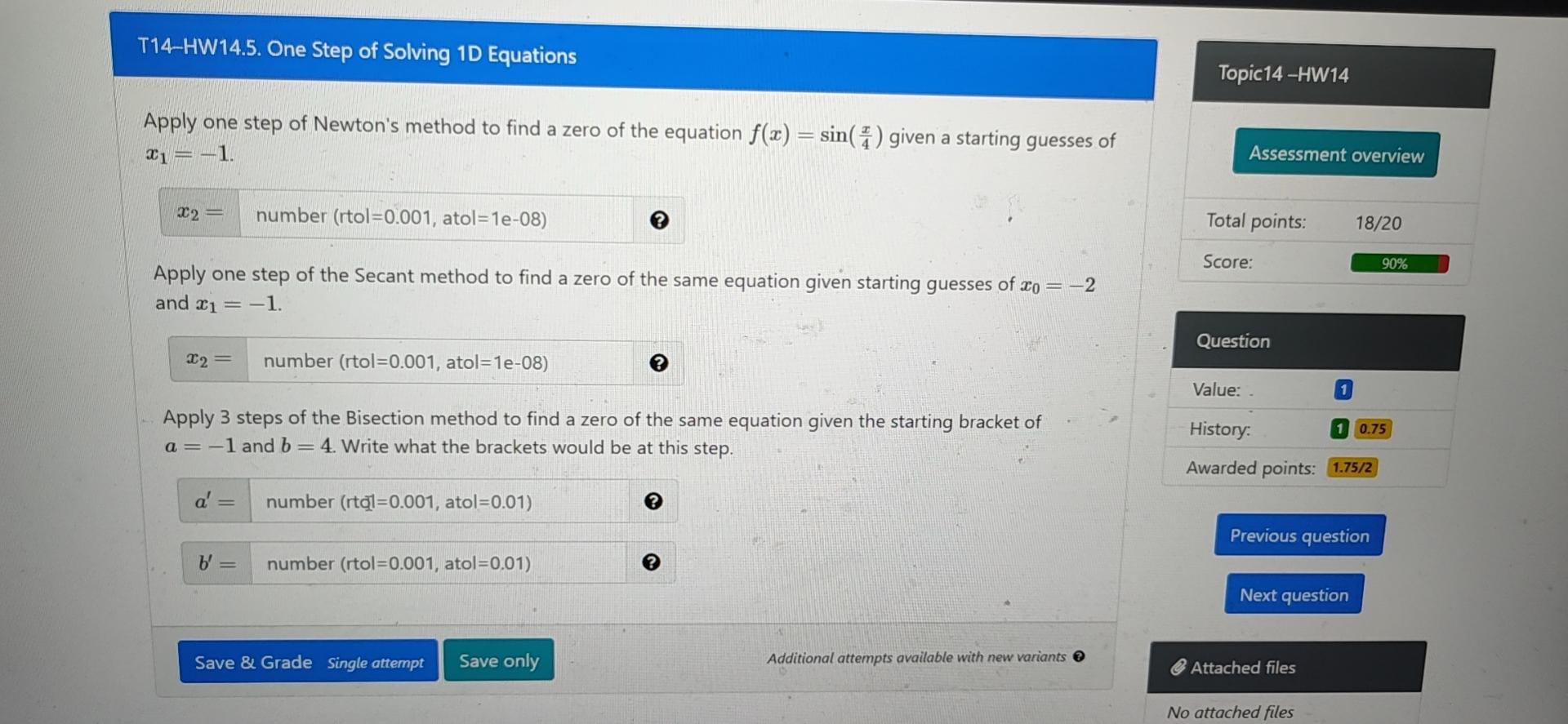 Solved T14-HW14.5. One Step of Solving 1D Equations Topic 14 | Chegg.com