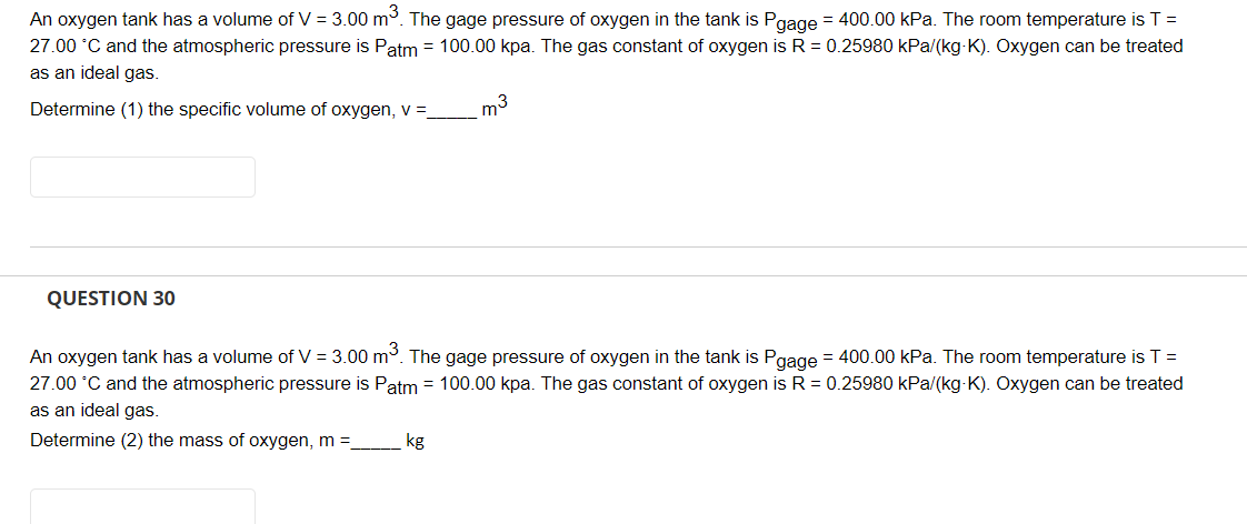 Solved An oxygen tank has a volume of V=3.00 m3. The gage | Chegg.com