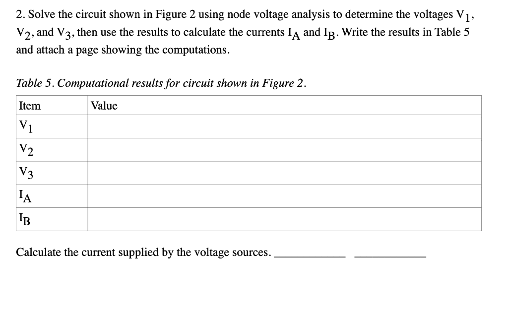 Solved 2.5 V V1 47 Ω w V2 V3 + + 6V 180 ΩΣ 33ΩΣ IA 1 IB | Chegg.com
