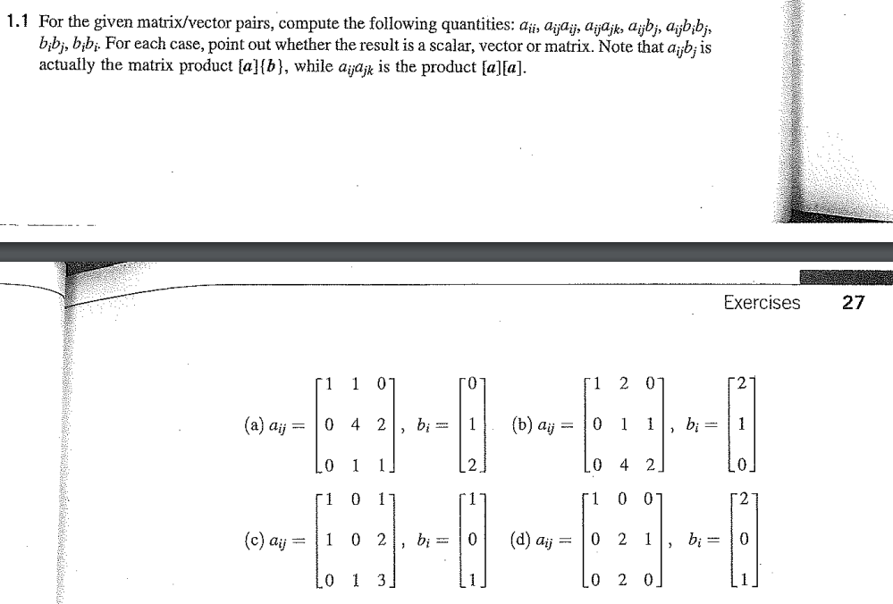 Solved 1.1 For the given matrix/vector pairs, compute the | Chegg.com