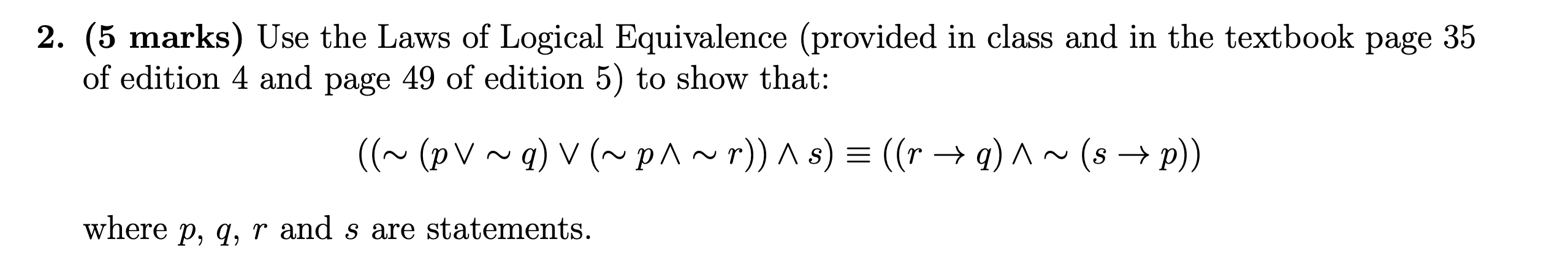 Solved 2. (5 marks) Use the Laws of Logical Equivalence | Chegg.com