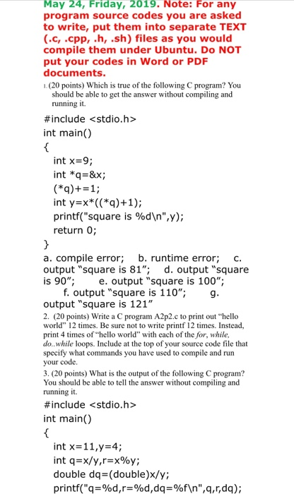 Solved May 24, Friday, 2019. Note: For any program source | Chegg.com