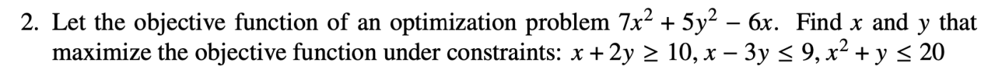 Solved Notewrite Down A Mathematical Optimization 