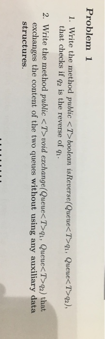 Solved Write The Method Public Boolean Is Reverse Queue