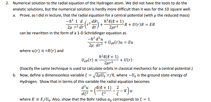 Solved 2. Numerical solution to the radial equation of the | Chegg.com