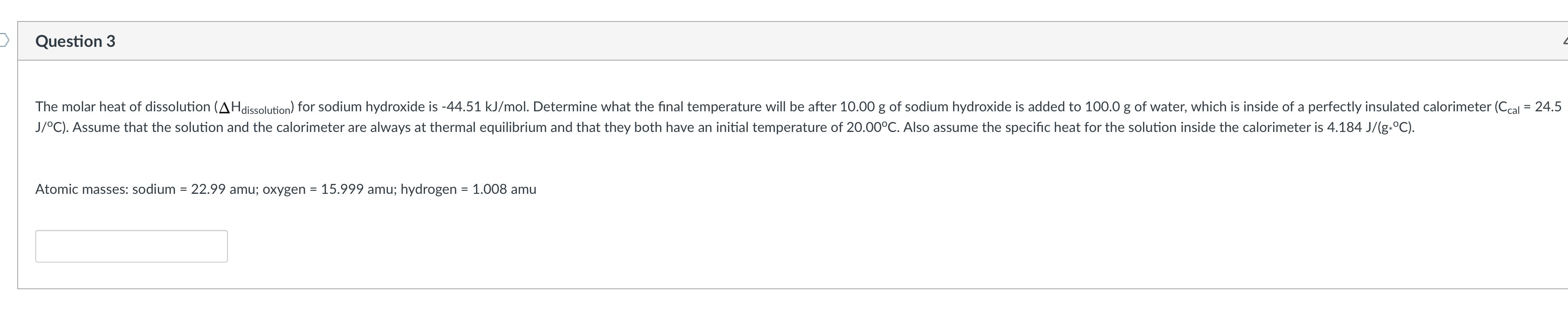 Solved Question 3 The molar heat of dissolution (AH | Chegg.com