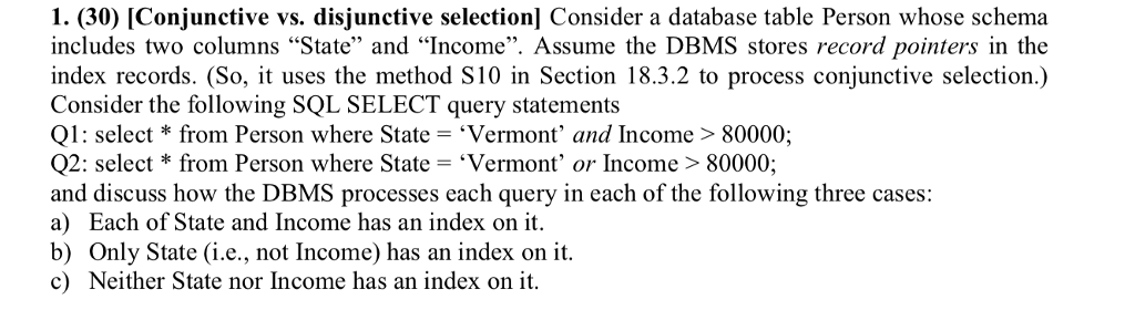 1. (30) IConjunctive vs. disjunctive selection] | Chegg.com