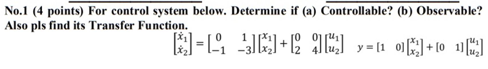 Solved No.1 (4 points) For control system below. Determine | Chegg.com