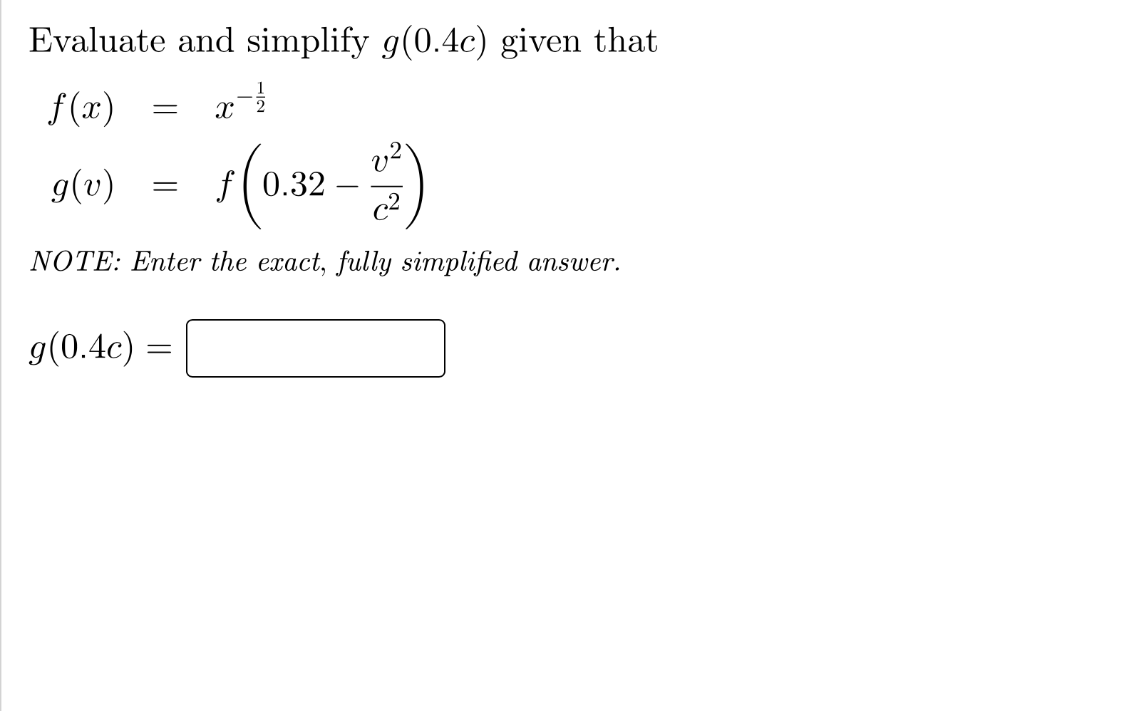 Solved Evaluate and simplify g(0.4c) given that | Chegg.com