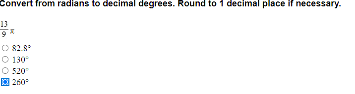 Solved Convert from radians to decimal degrees. Round to 1 | Chegg.com