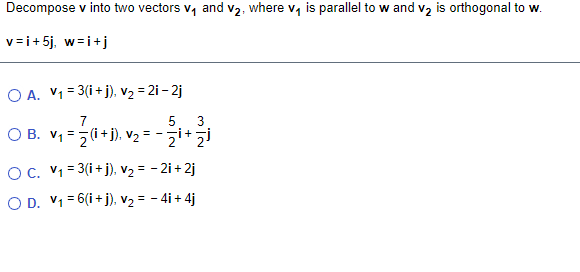 Solved Decompose v into two vectors V, and V2, where v, is | Chegg.com