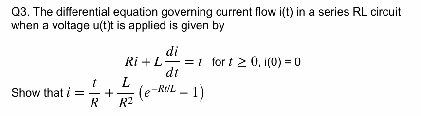Solved Q3. ﻿The differential equation governing current flow | Chegg.com