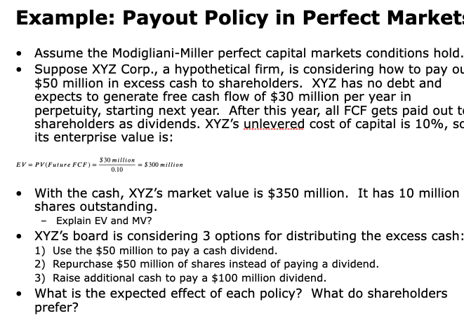 Example: Payout Policy in Perfect Market - Assume the | Chegg.com