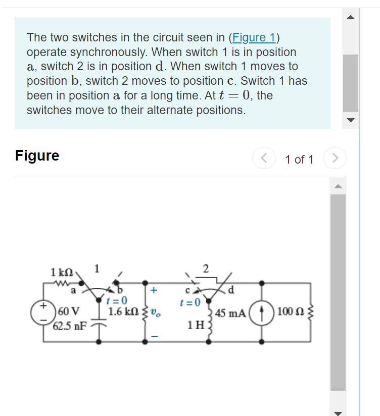 Solved The two switches in the circuit seen in (Figure 1) | Chegg.com