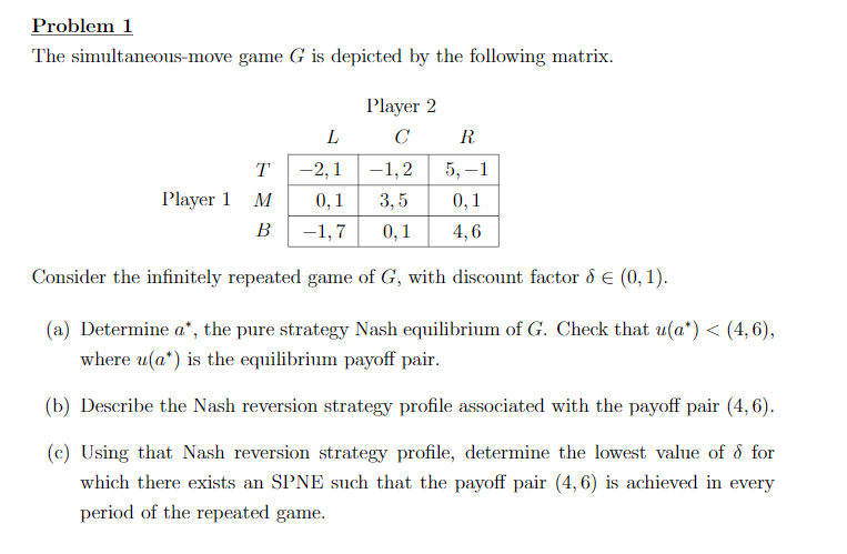 Solved Problem 1 The simultaneous-move game G is depicted by | Chegg.com