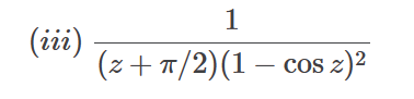 Solved Locate and classify the singularities (non-isolated, | Chegg.com