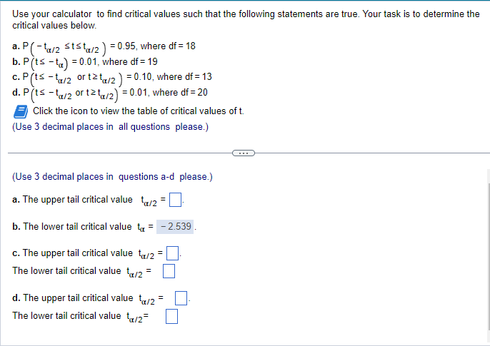 Solved Use your calculator to find critical values such that | Chegg.com