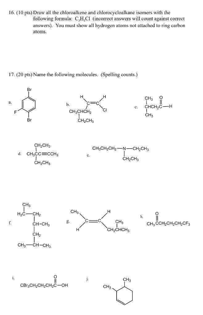 Solved 16. (10 pts) Draw all the chloroalkene and | Chegg.com
