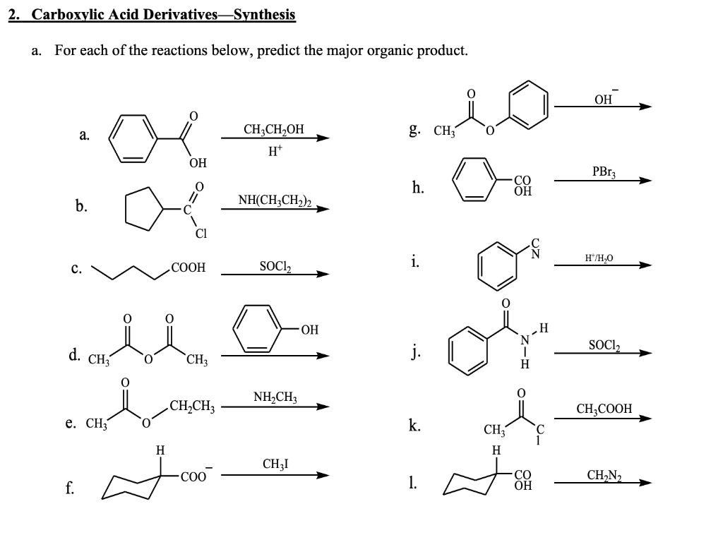 Solved 2. Carboxylic Acid Derivatives-- Synthesis For each | Chegg.com