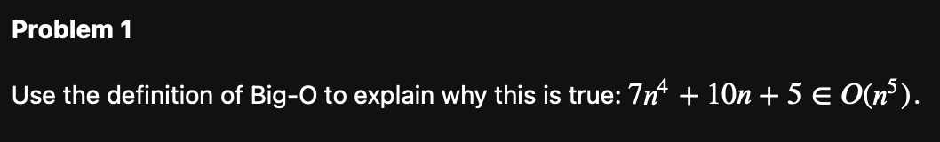 Solved Use the definition of Big-O to explain why this is | Chegg.com