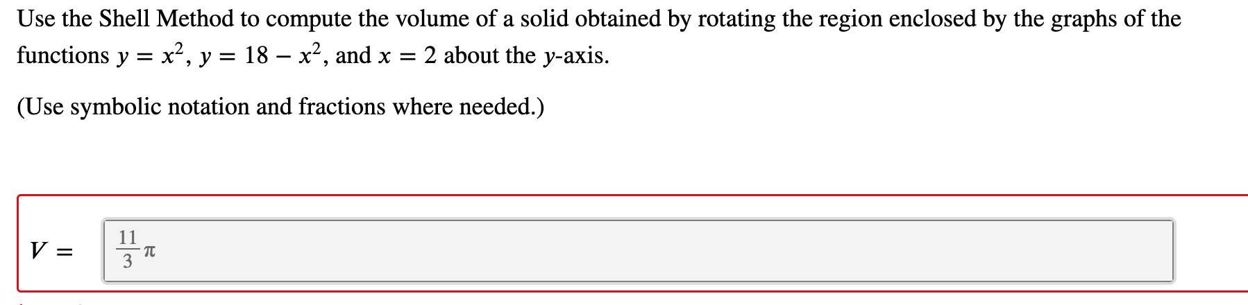 Solved Use the Shell Method to compute the volume of a solid | Chegg.com