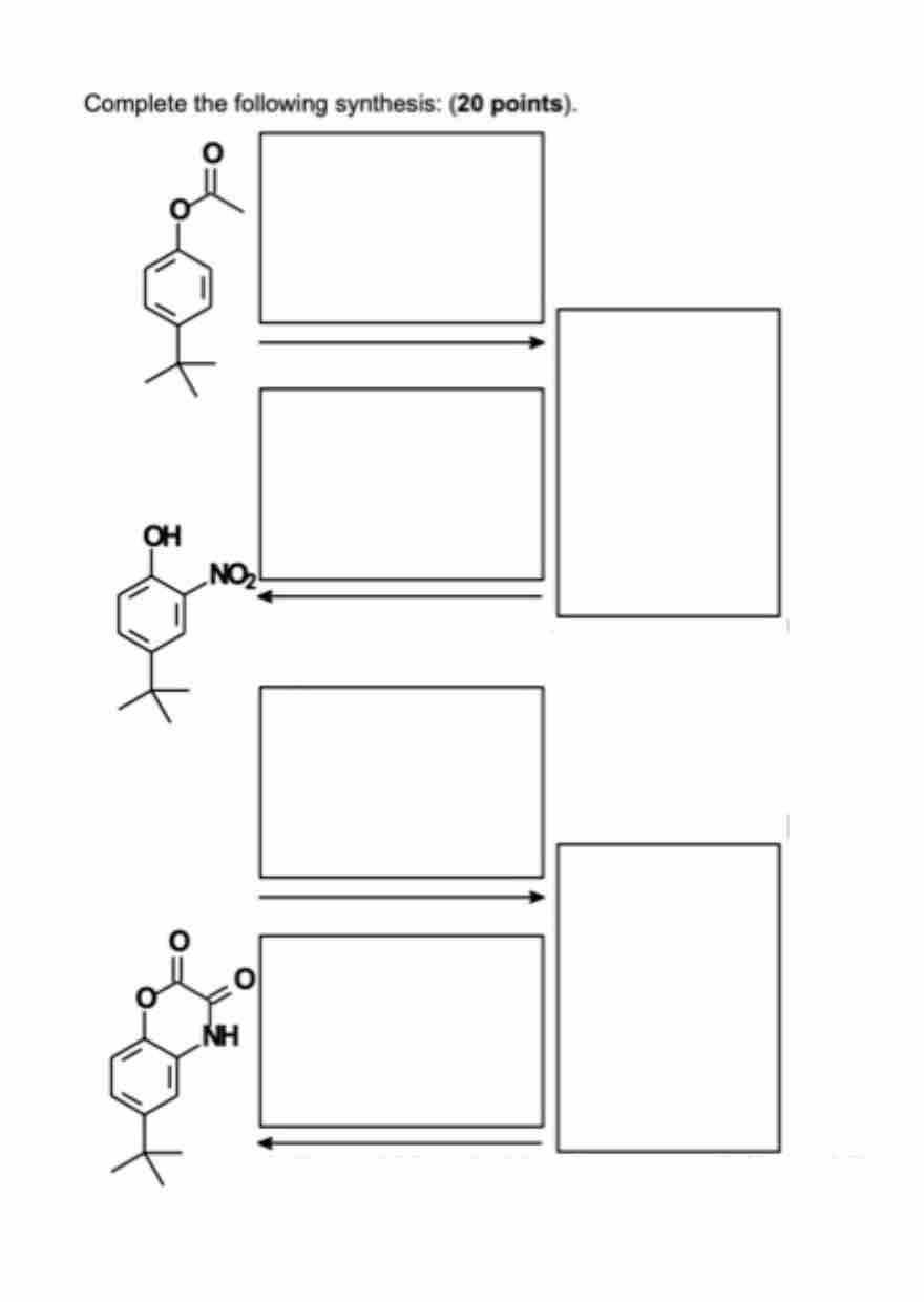 Solved Complete the following synthesis: (20 ﻿points). | Chegg.com