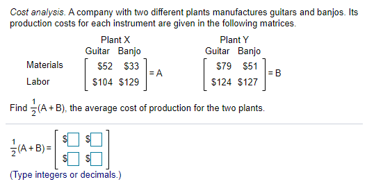 Solved Cost analysis. A company with two different plants | Chegg.com