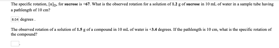 Solved The specific rotation, [a]p, for sucrose is +67. What | Chegg.com